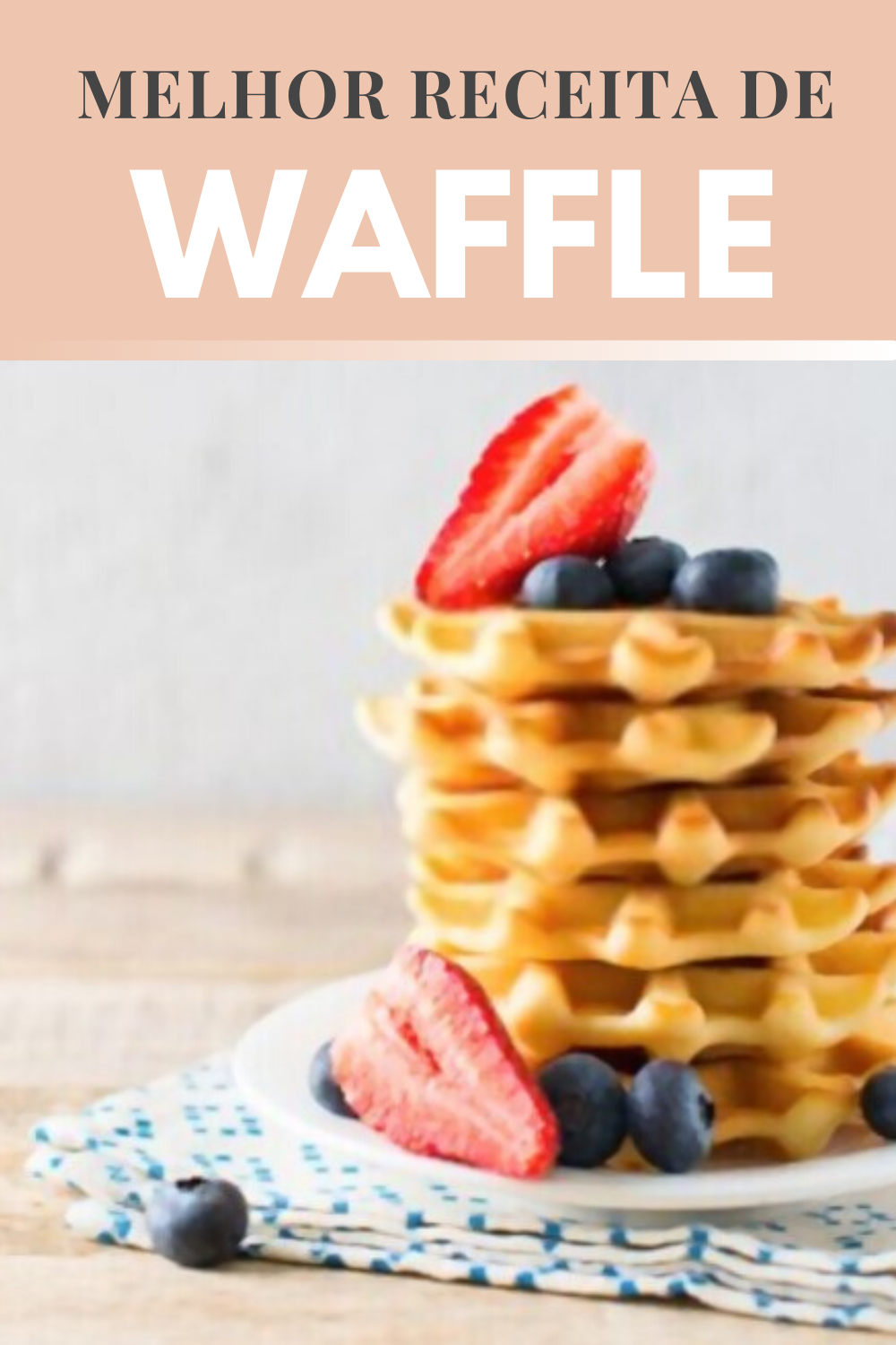 Melhor Receita de Waffle - Vai com Bruno